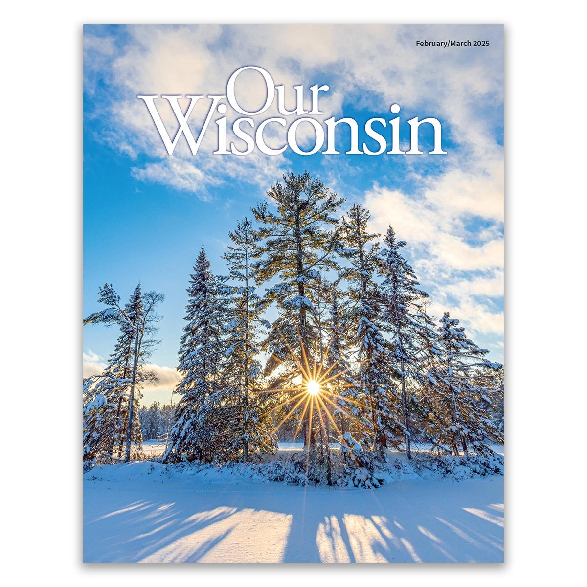 Feb/Mar 2025 | Our Wisconsin Magazine